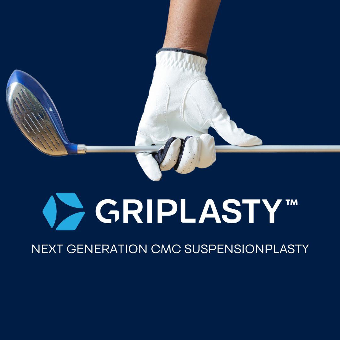 Welcome - Griplasty System - Next Generation CMC Suspensionplasty